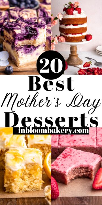 20 Best Mother's Day Desserts - In Bloom Bakery